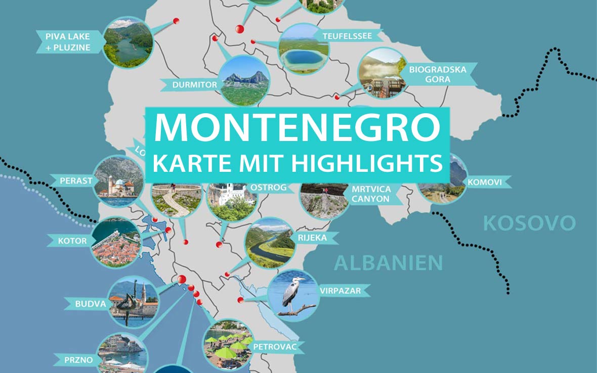 Montenegro Karte: Sehenswürdigkeiten, Reiseziele, Strände ...