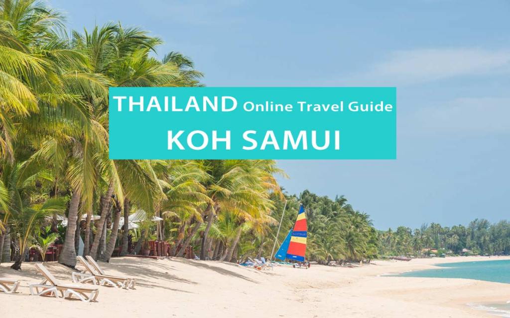 Koh Samui: Neue Tipps, Strände, Reisezeit [+Karte] – Abenteuerglobus