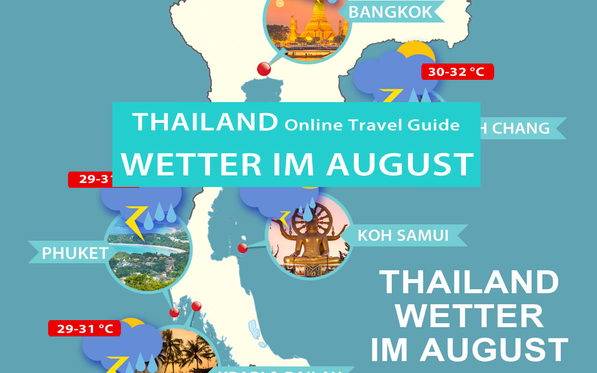 Thailand im August: Regenzeit oder Reisezeit [+ Karte ...
