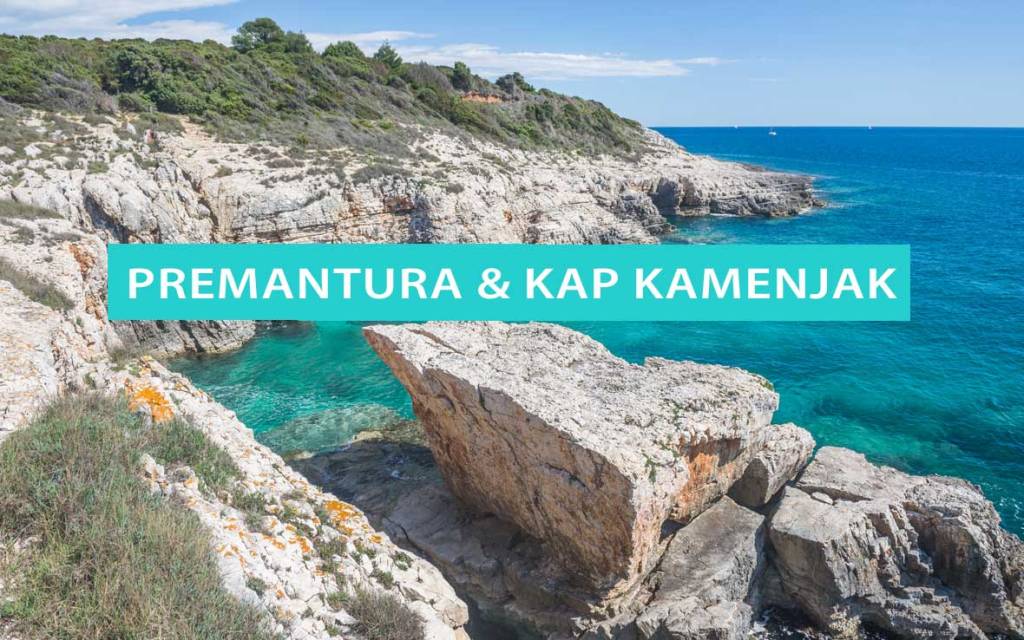 Premantura und Kap Kamenjak: Tipps, Strände und Ausflüge ...