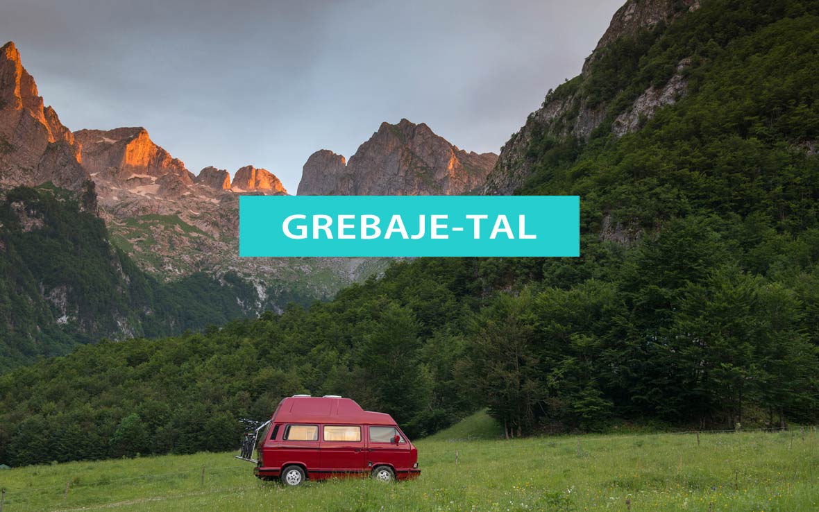 Grebaje Tal: Tipps, Unterkünfte, Anreise und Reisezeit ...