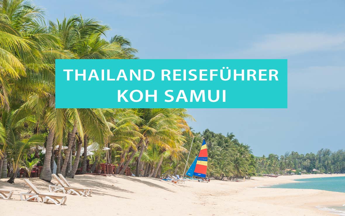 Koh Samui: Beste Reisezeit – Klima, Wetter & Reisetipps ...